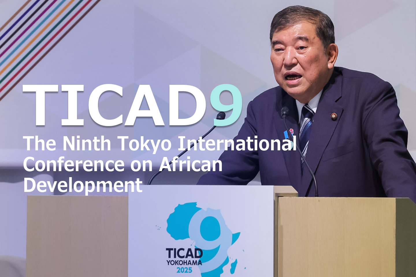 The Ninth Tokyo International Conference on African Development (TICAD 9)